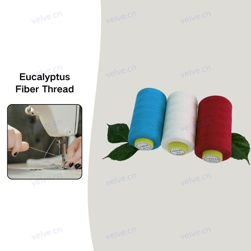 Eucalyptus Fiber Thread – Velve